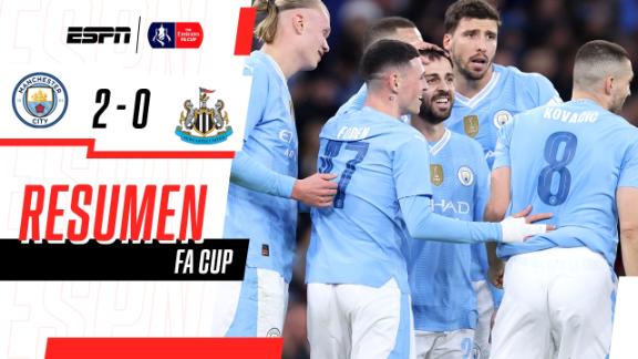Manchester City tachó a Newcastle y avanzó a las semifinales de la FA Cup - ESPN Video